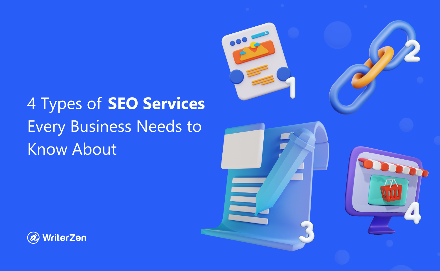 WriterZen - 4 Types of SEO Services Every Business Needs to Know About