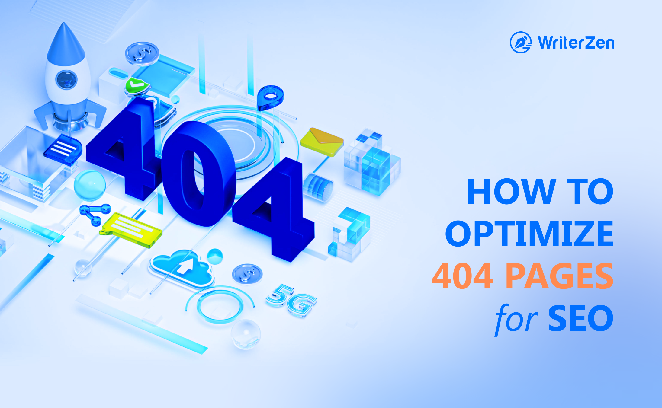 WriterZen - How to Optimize 404 Pages for SEO