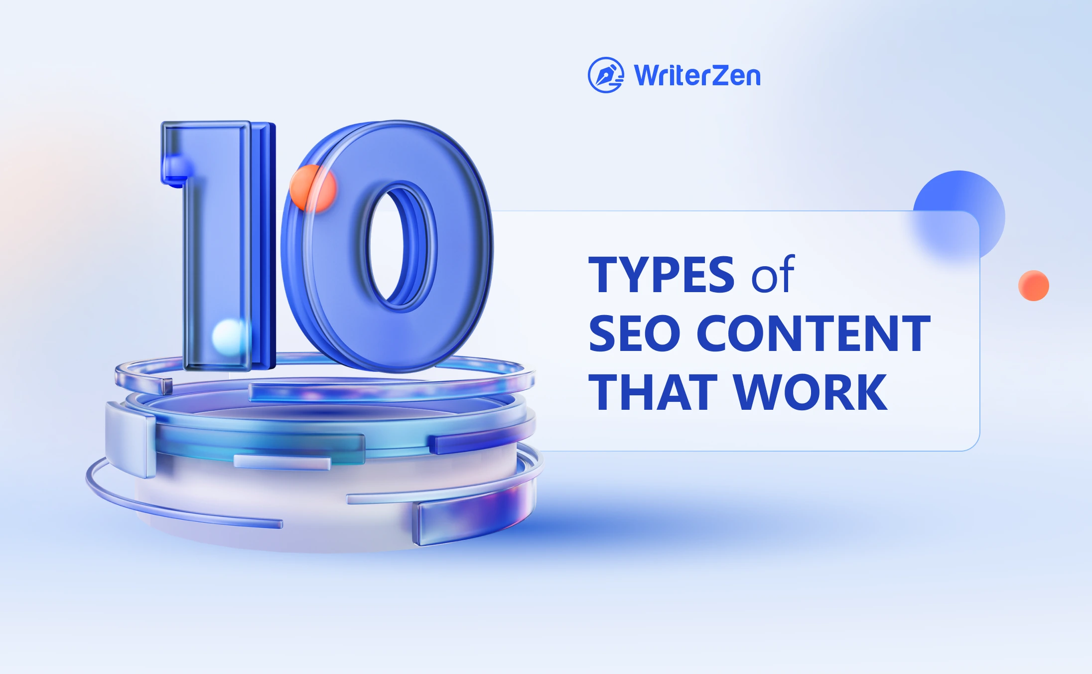 WriterZen - 10 Types of SEO Content That Works