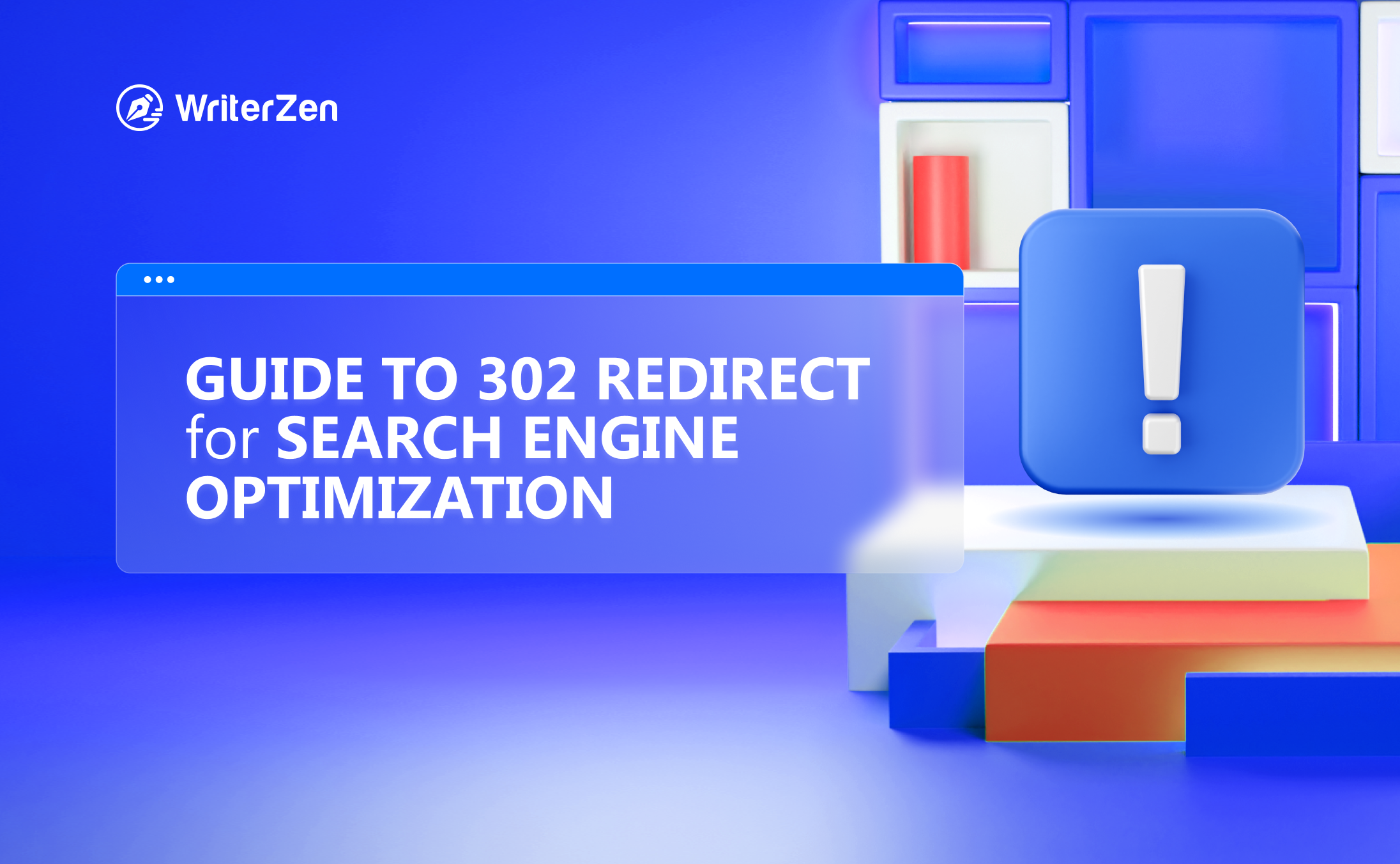 WriterZen - Guide to 302 Redirects for Search Engine Optimization