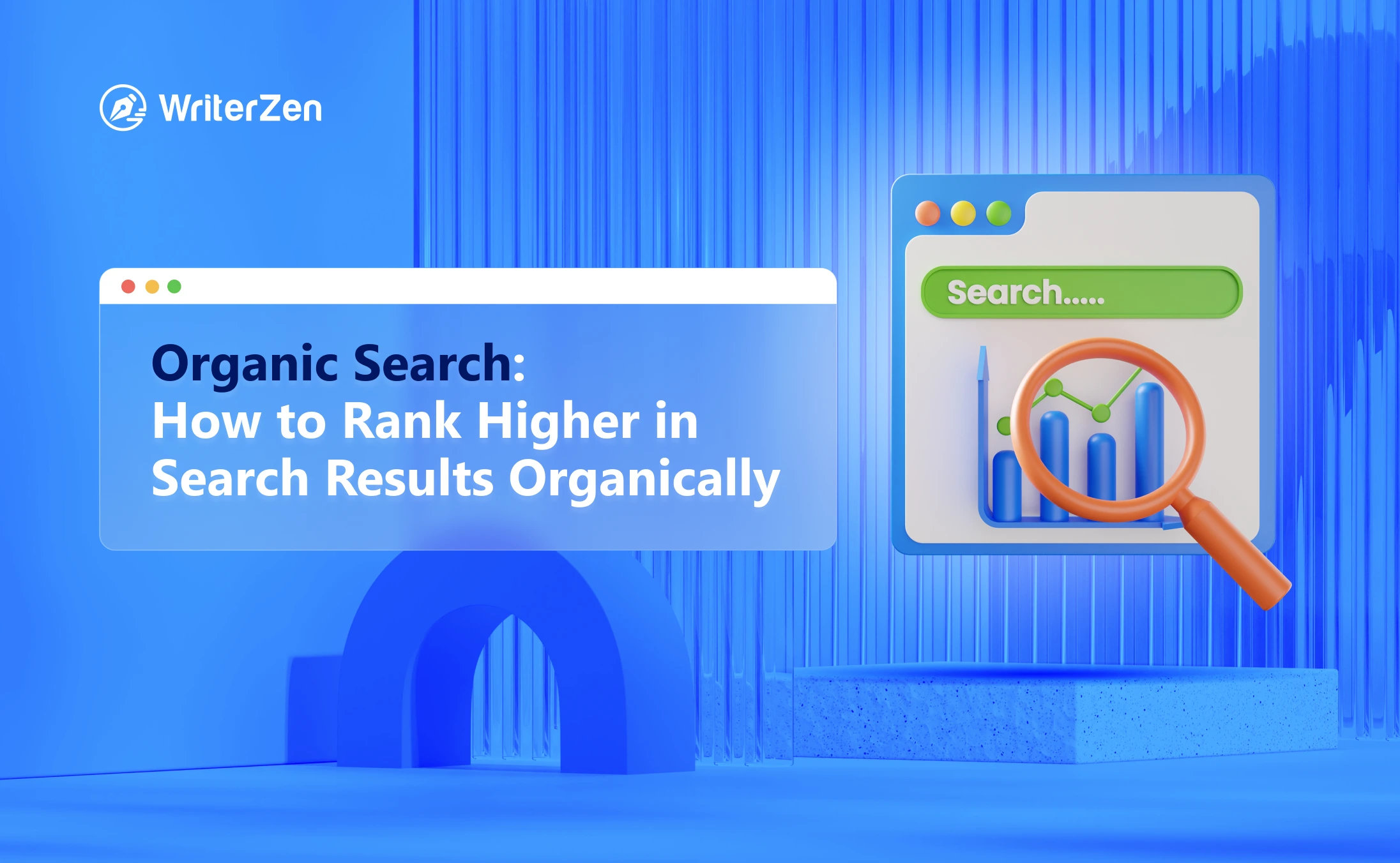 WriterZen - Organic Search: How to Rank Higher in Search Results ...