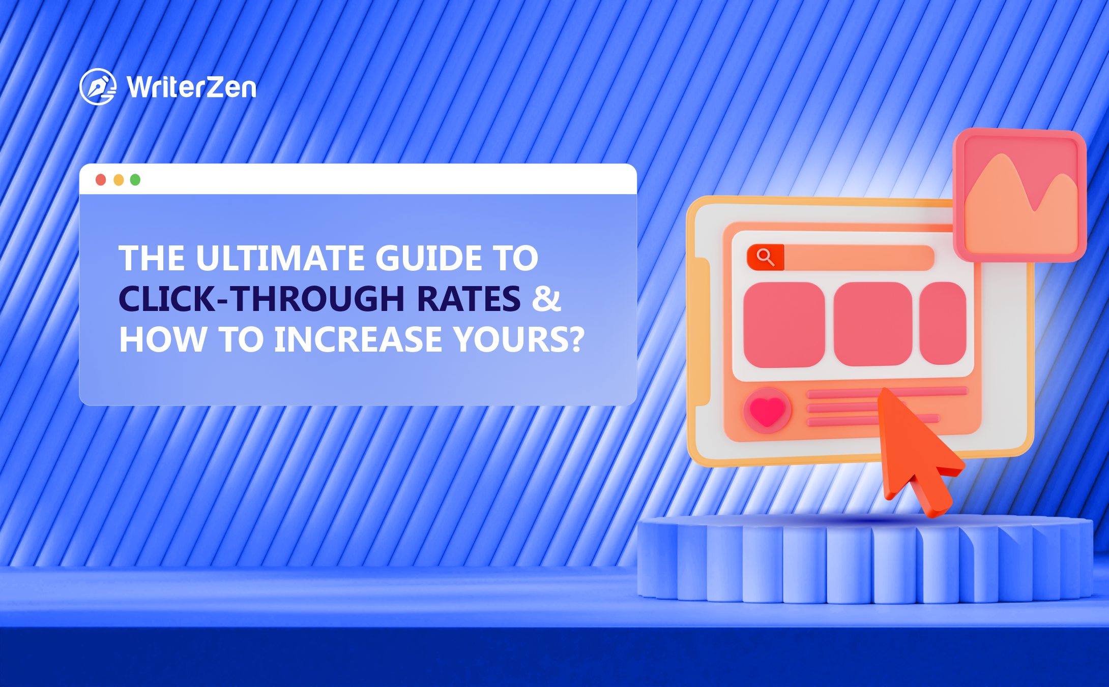 WriterZen - The Ultimate Guide to Click-through Rates and How to ...